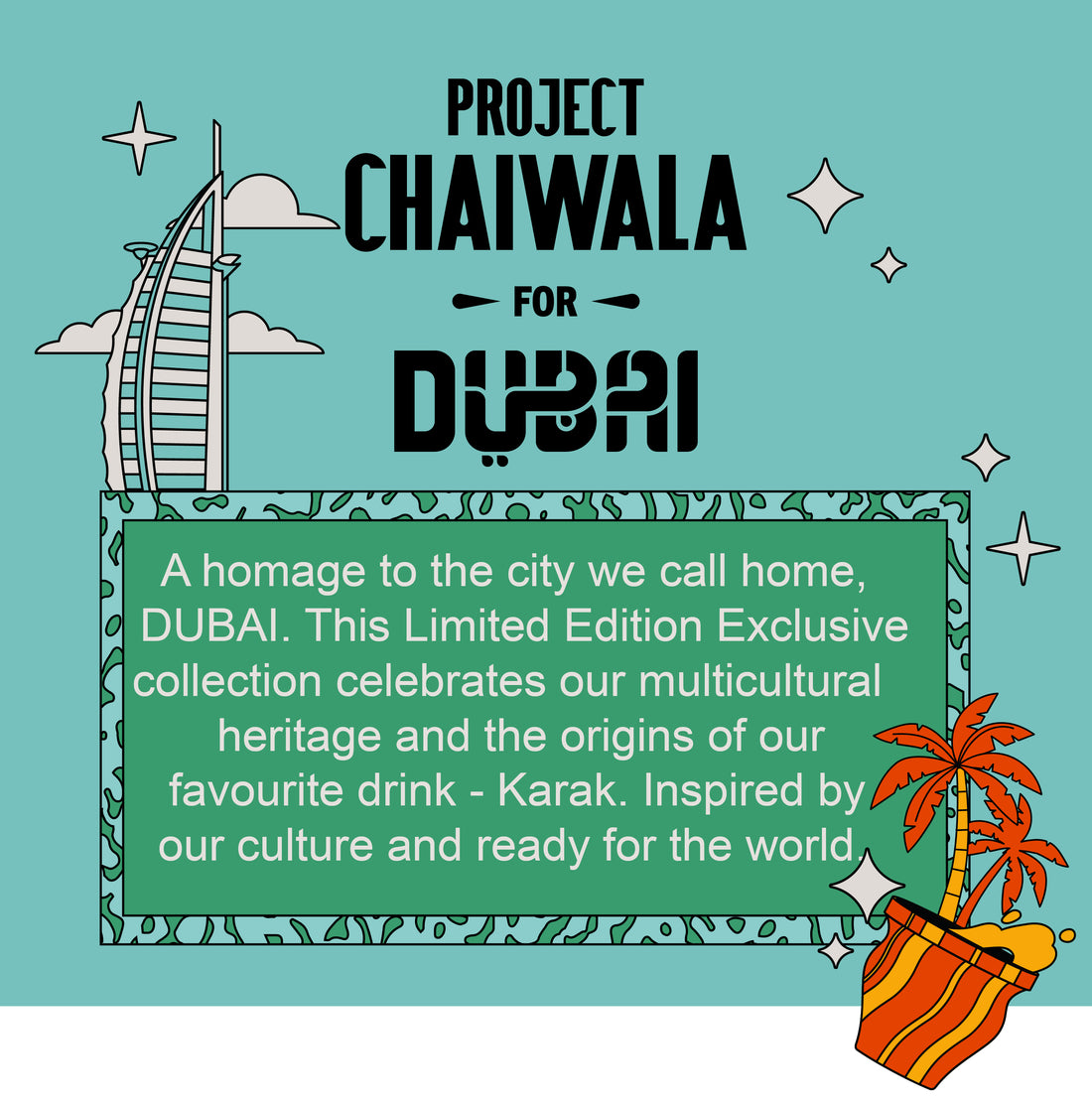 PCW x Dubai – Project Chaiwala